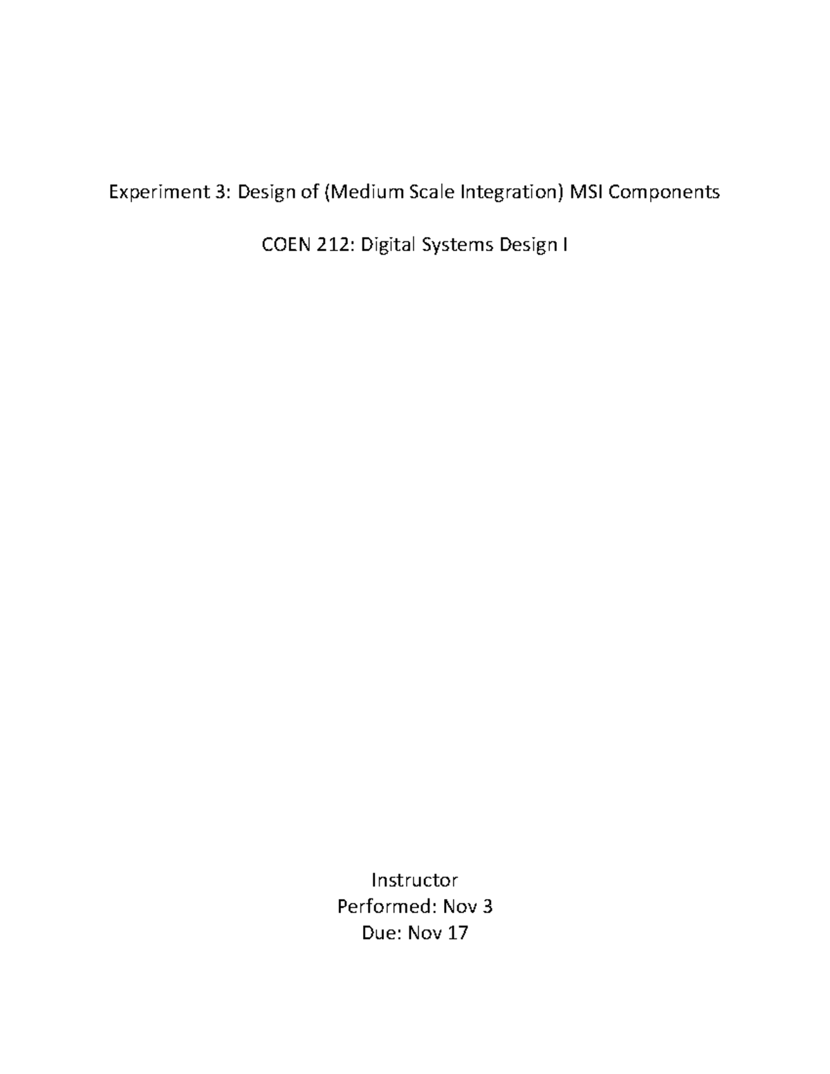 COEN Lab 3 report - Experiment 3: Design of (Medium Scale Integration ...