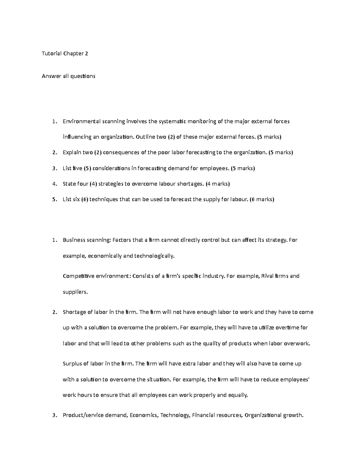 Tutorial Chapter 2 - Outline two (2) of these major external forces. (5 ...