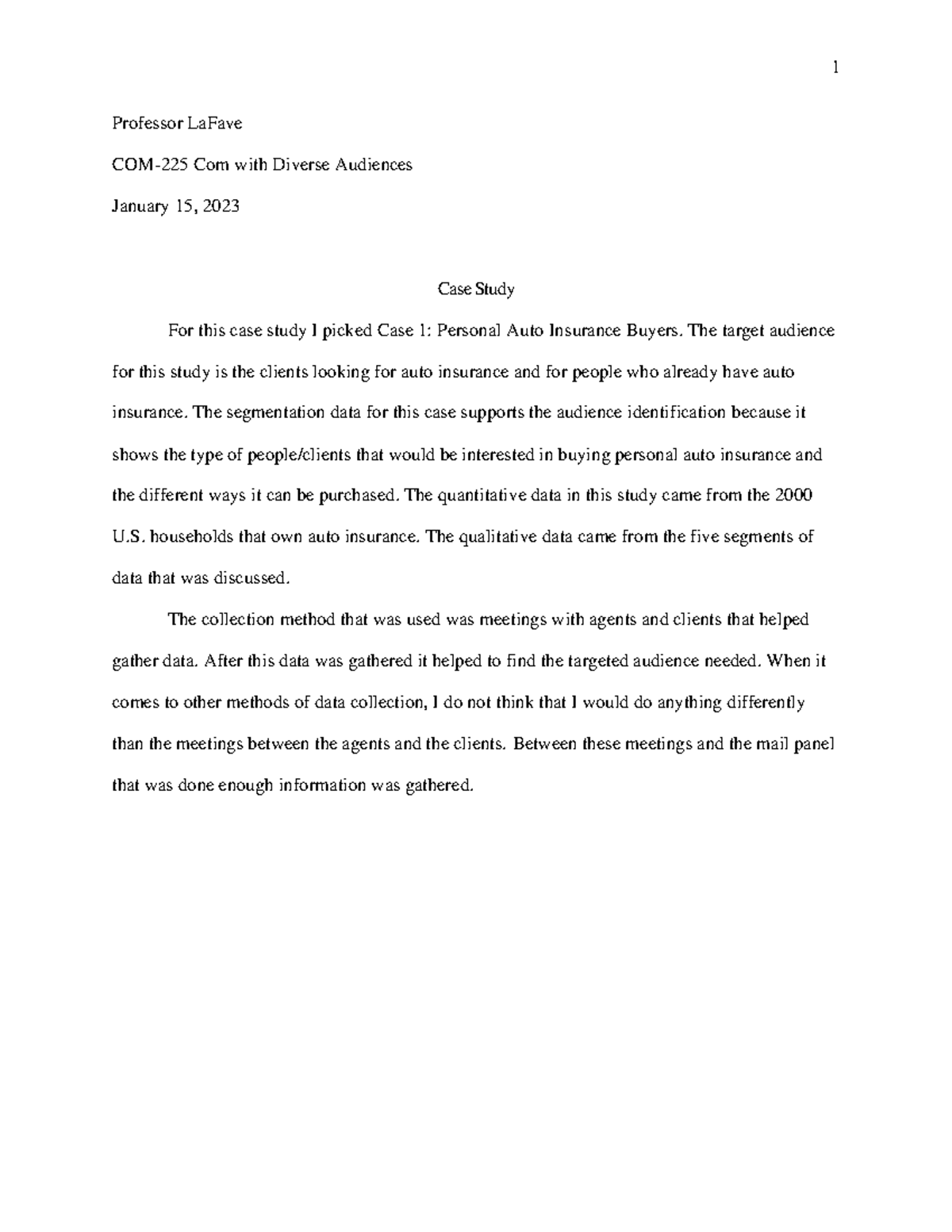 Case study - com-225 - 1 Professor LaFave COM-225 Com with Diverse Audiences January 15, 2023 ...