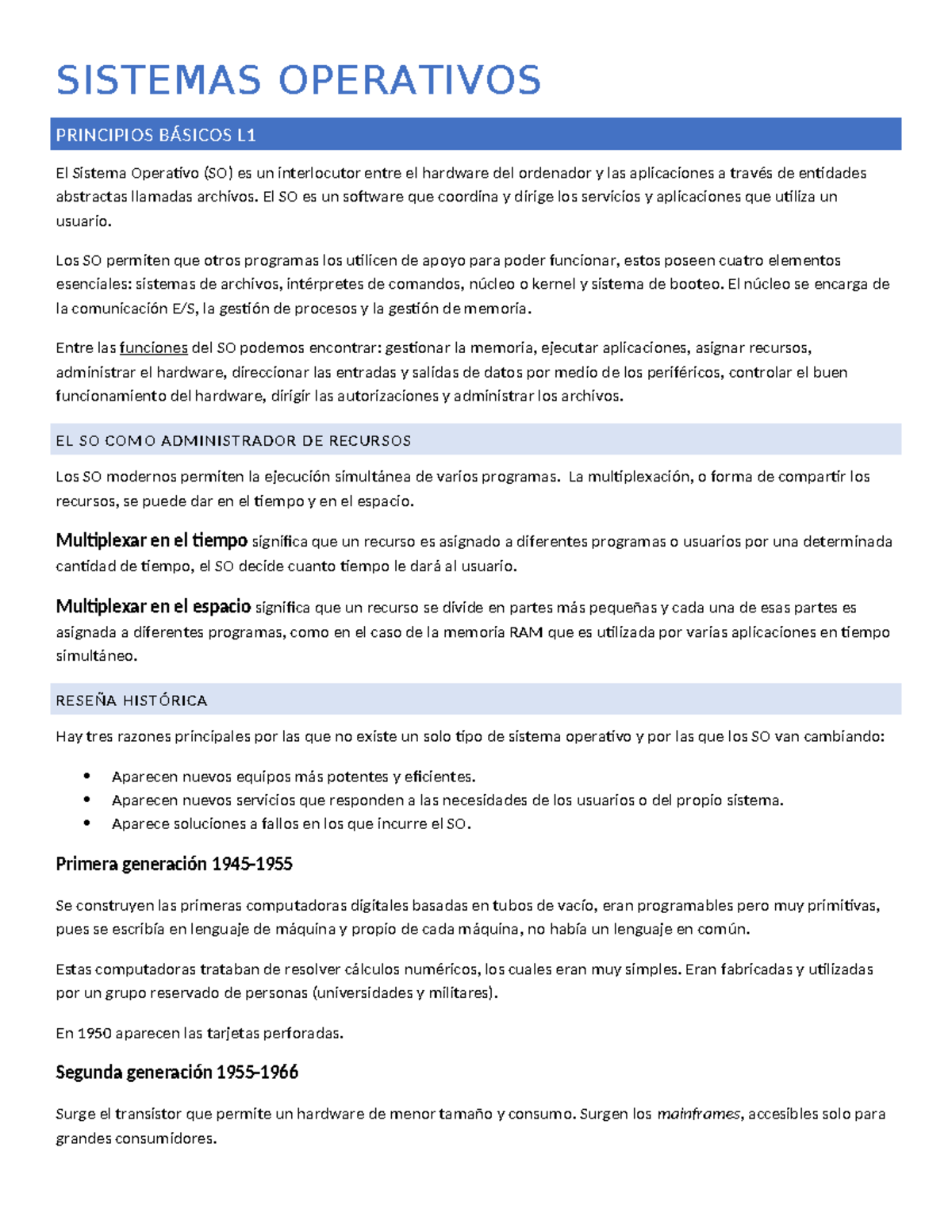 Sistemas Operativos - Resumen primer parcial - SISTEMAS OPERATIVOS PRINCIPIOS BÁSICOS L El ...