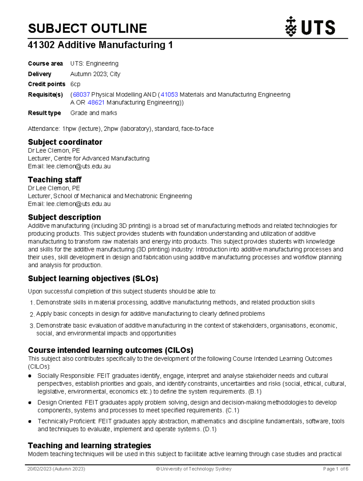 EMS subject outline - SUBJECT OUTLINE 41302 Additive Manufacturing 1 ...