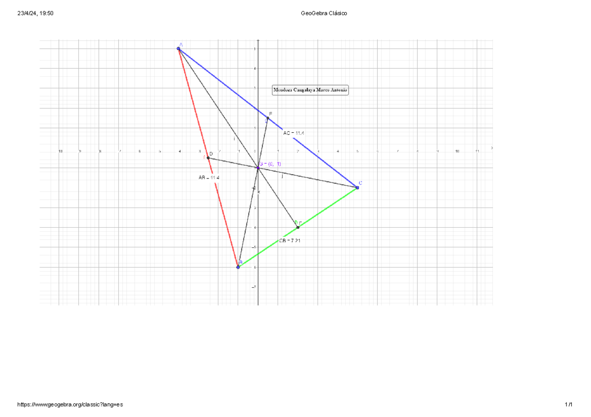 Geo Gebra Clásico - Matemáticas I - 23/4/24, 19:50 GeoGebra Clásico ...