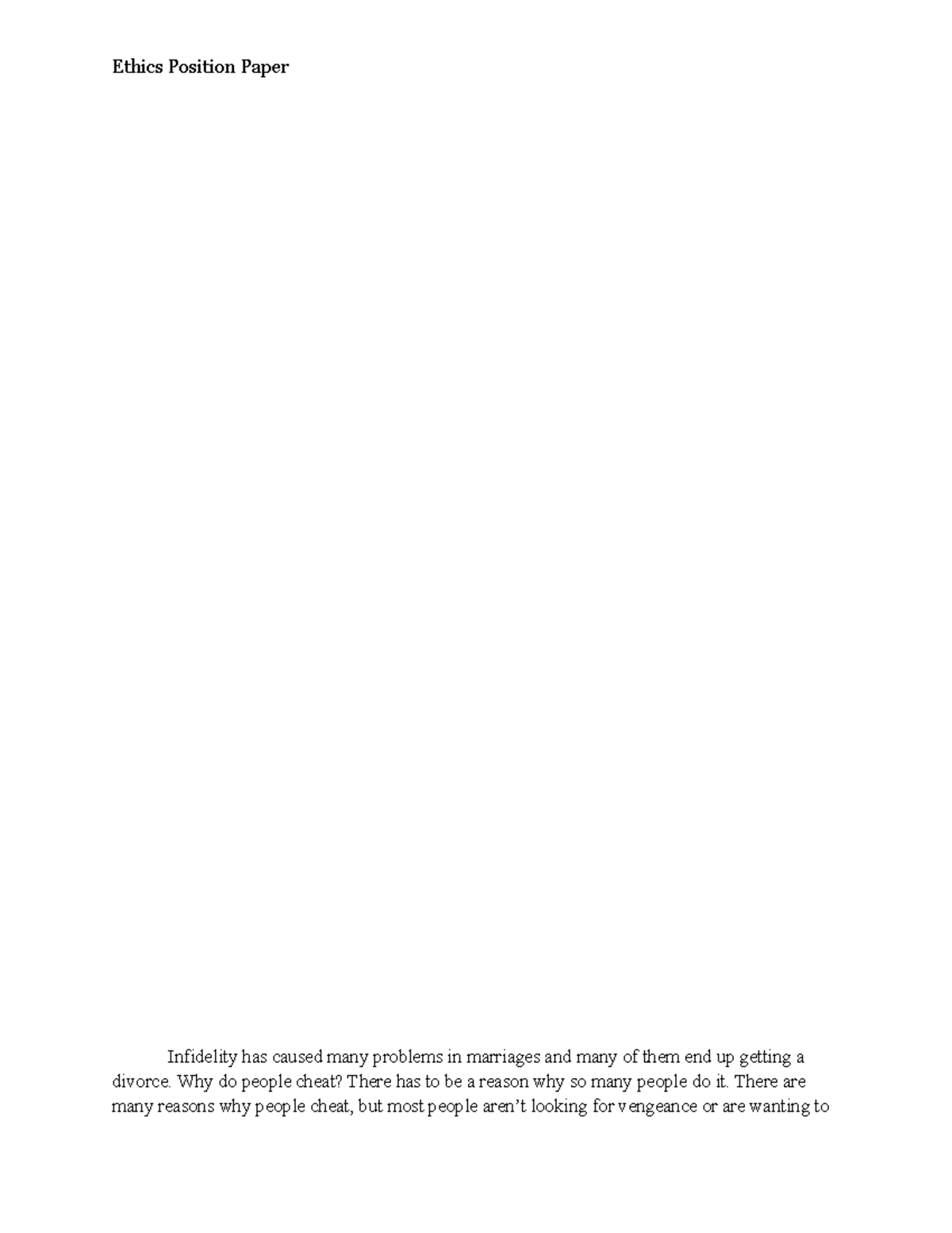 Ethics Position Paper - Infidelity has caused many problems in ...