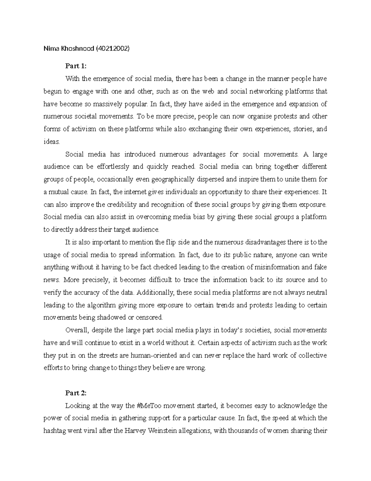 EDUC 307 Journal #4 - Nima Khoshnood (40212002) Part 1: With the emergence of social media ...