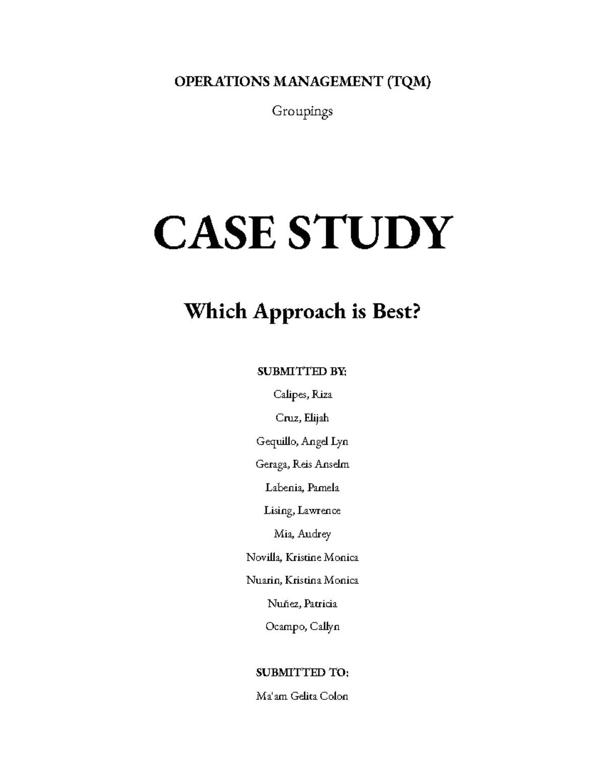 Group 4 CASE Study - OPERATIONS MANAGEMENT (TQM) Groupings CASE STUDY ...