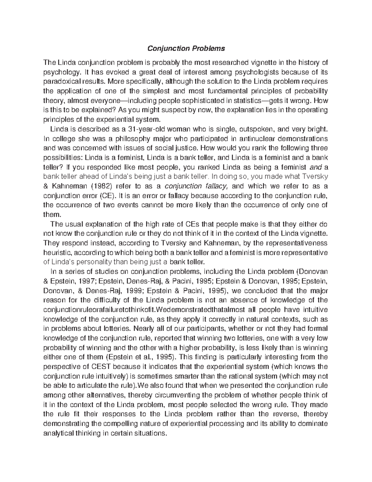 Cognitive-Experiential Lesson 4 - Conjunction Problems The Linda conjunction problem is probably ...