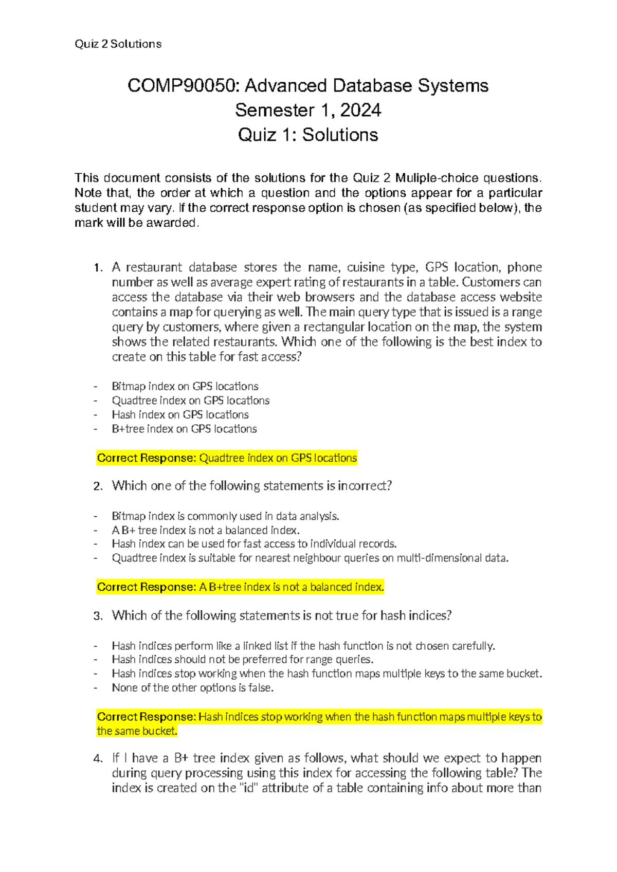 COMP90050 Quiz2 Solutions - Quiz 2 Solutions COMP90050: Advanced Database Systems Semester 1 ...
