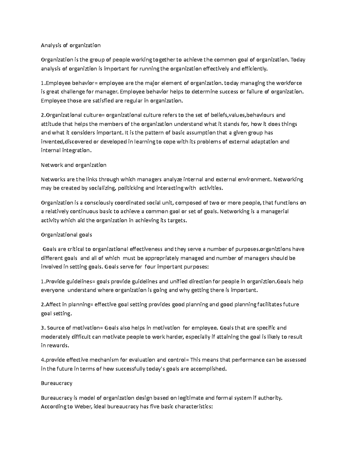 Analysis of organization - Analysis of organization Organization is the ...