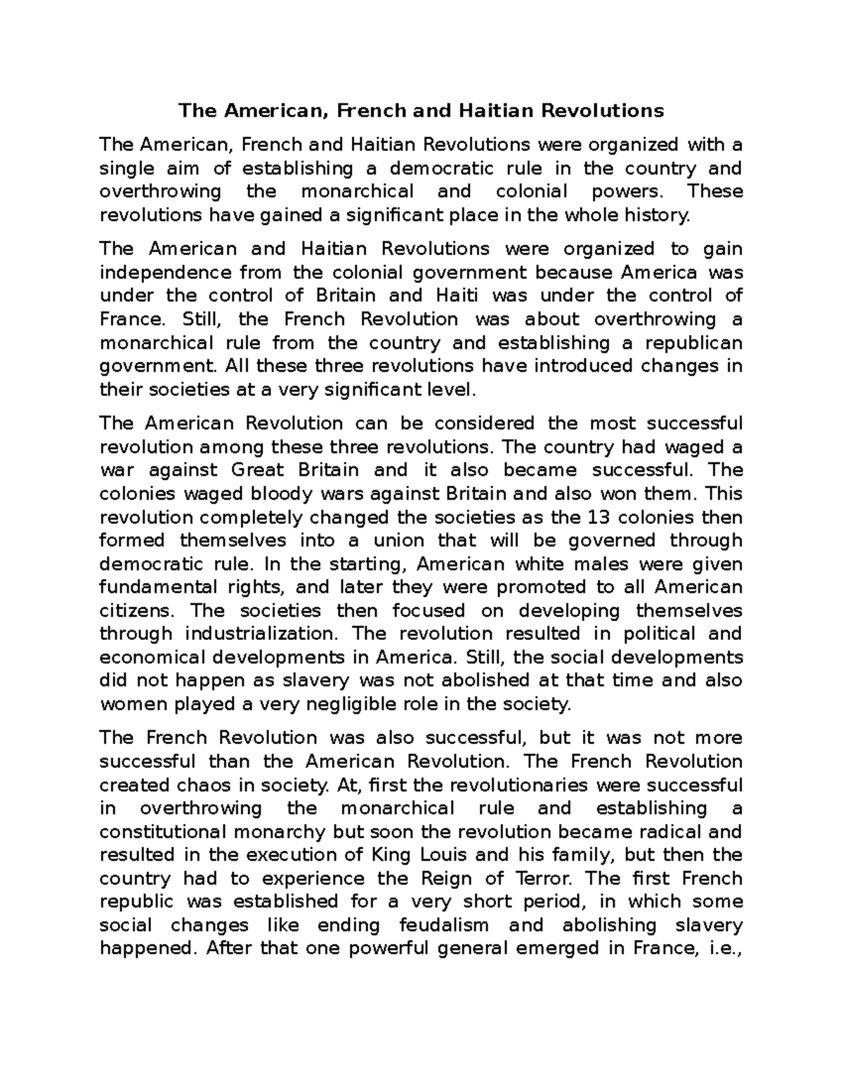 The American, French and Haitian Revolutions - These revolutions have ...