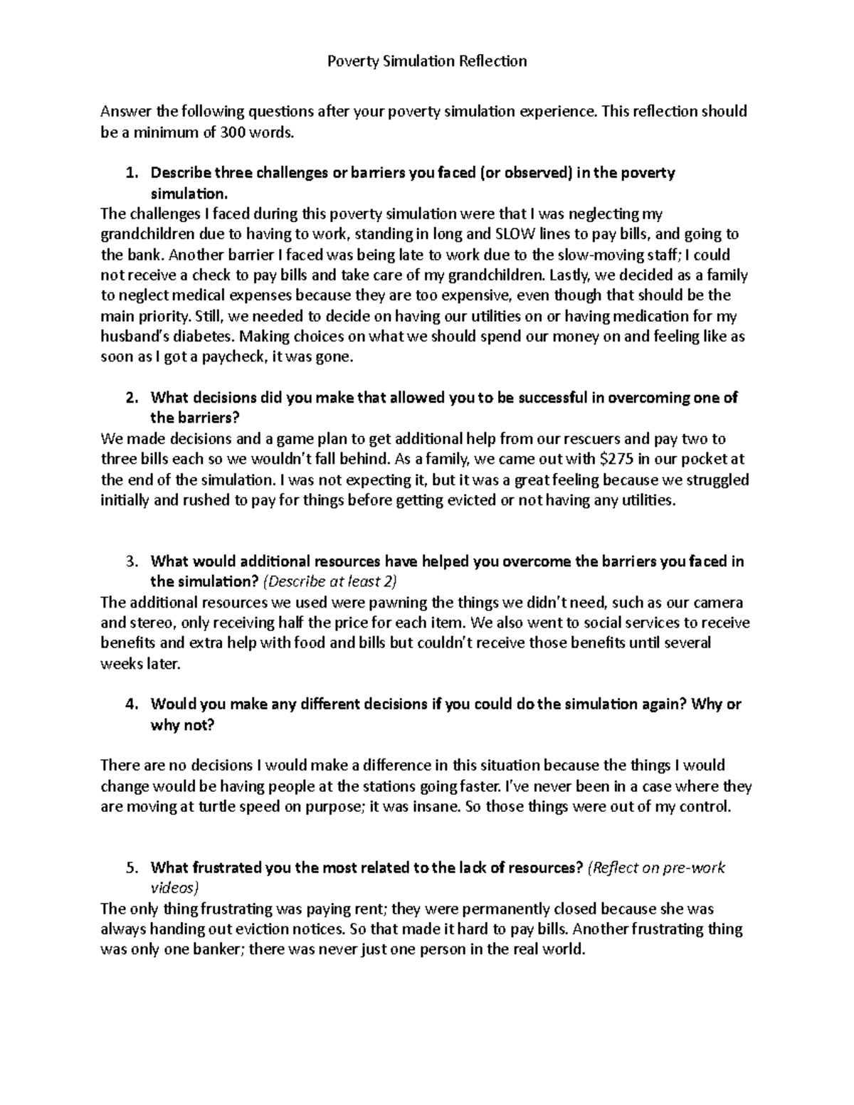 Poverty Simulation Reflection Assignment - Poverty Simulation Reflection Answer the following ...