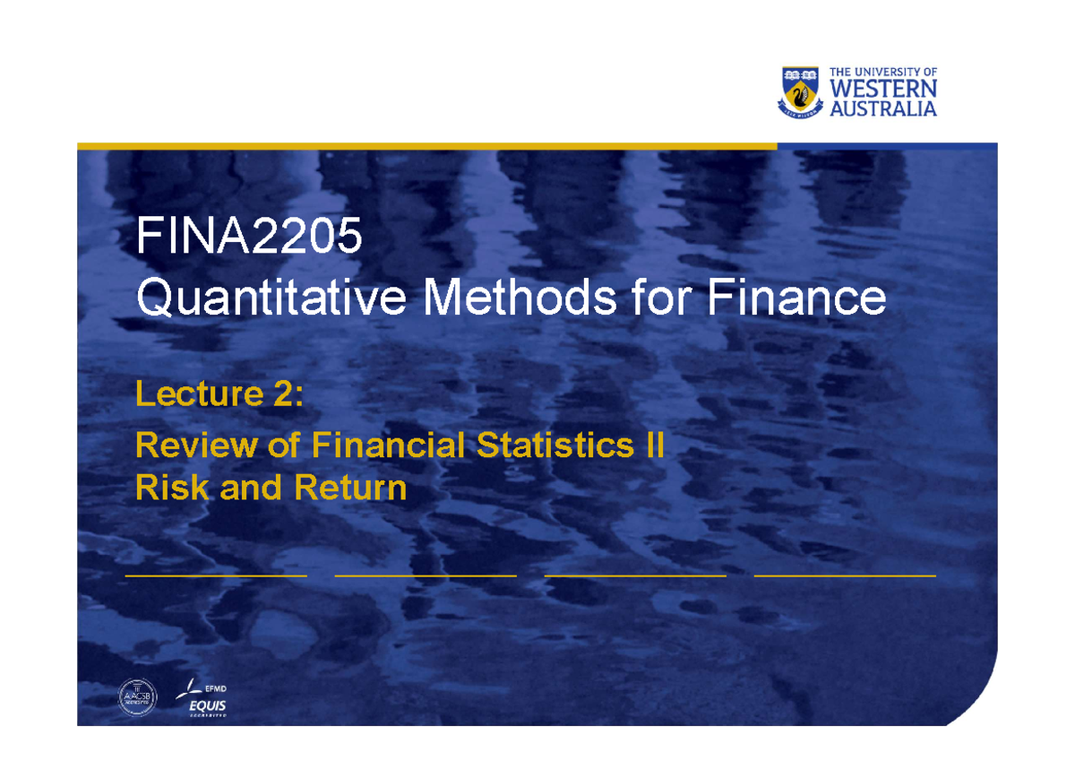 Week2 1pp - Lecture notes 2 - FINA Quantitative Methods for Finance ...
