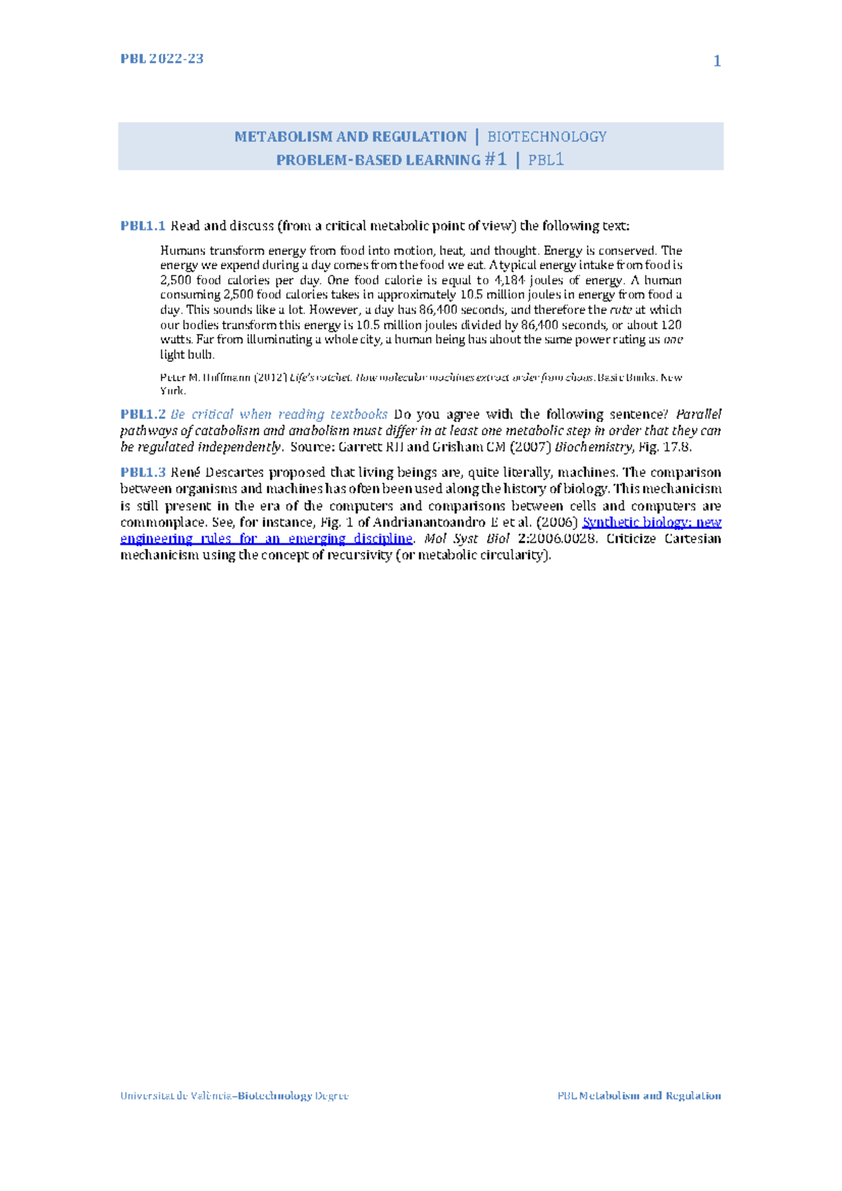MR2022-23 PBL-1 - PBL - PBL 2022-23 Universitat de València3 Biotechnology Degree PBL Metabolism ...