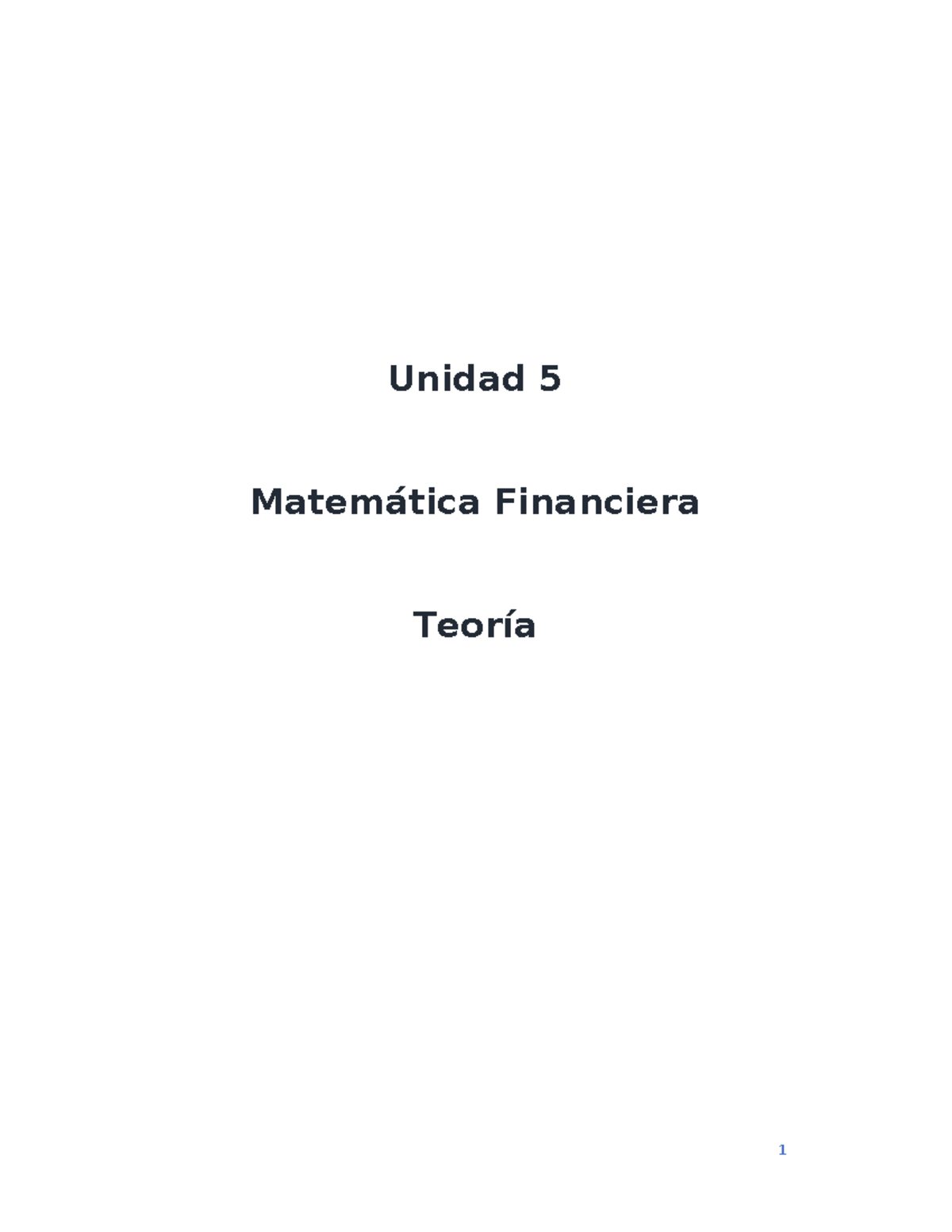 U5 Teoria Mat Financiera - Unidad 5 Matemática Financiera Teoría Matemática Financiera La ...