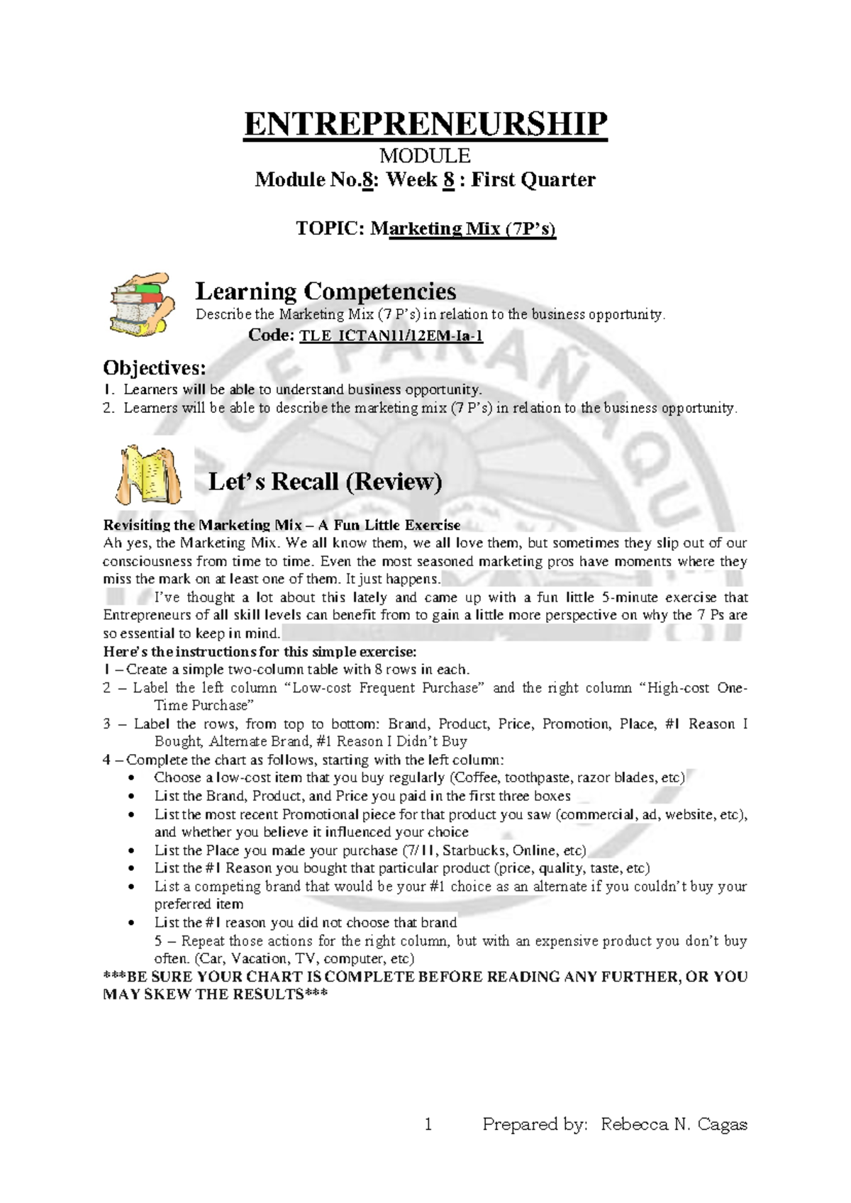 Entrep Q1 M8 - ENTREPRENEURSHIP MODULE Module No. 8 : Week 8 : First Quarter TOPIC: Marketing ...