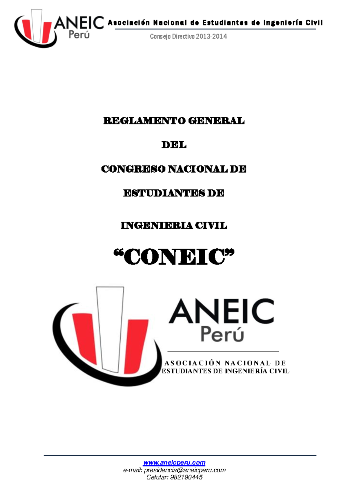 Reglamento Coneic - aneicperu e-mail: presidencia@aneicperu Consejo Directivo 2013 - 2014 ...