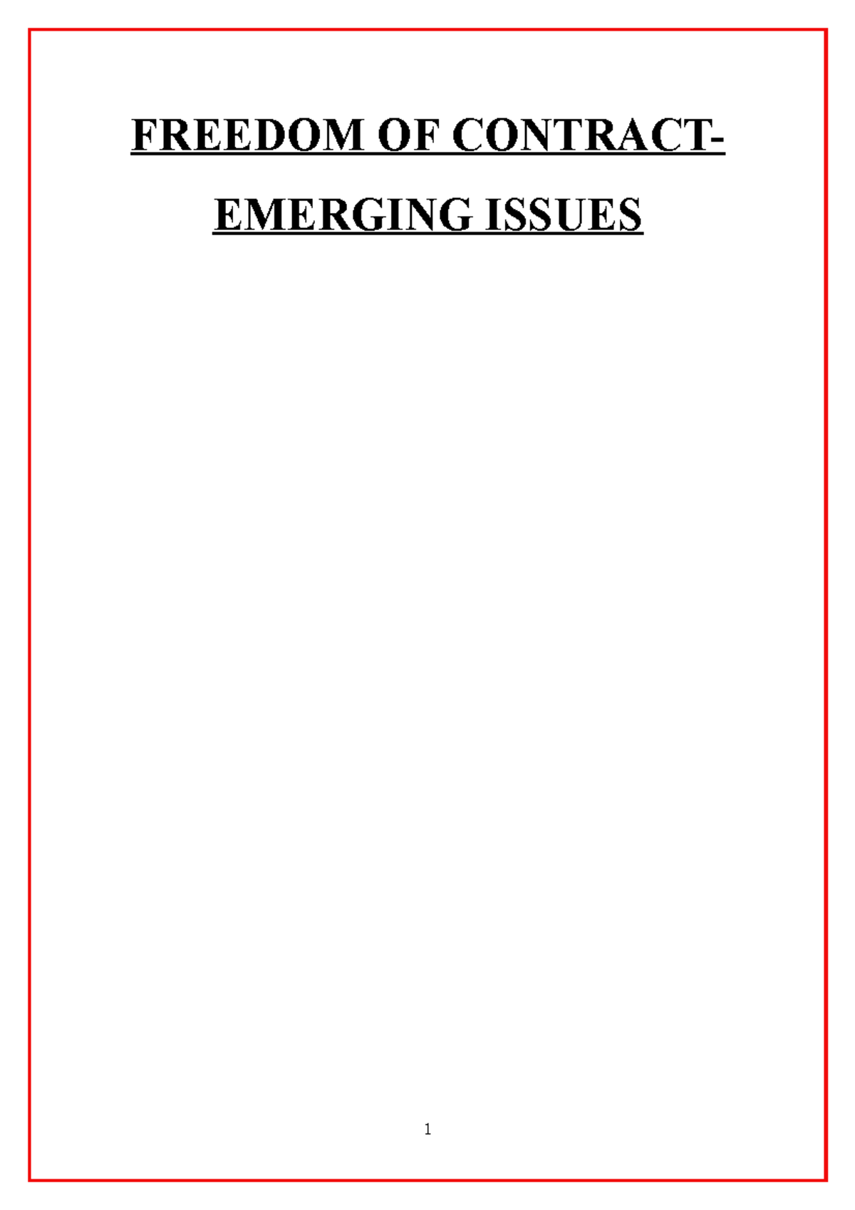 Freedom of Contract Final Draft - FREEDOM OF CONTRACT- EMERGING ISSUES ...