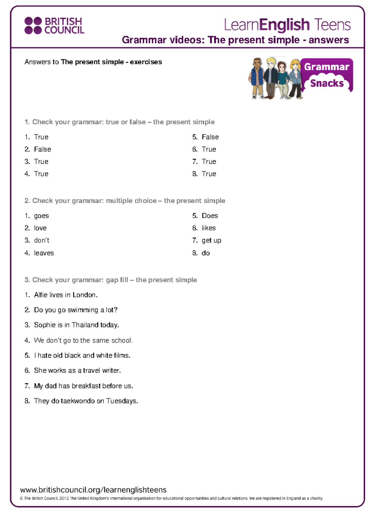 Present simple - answers - Answers to The present simple - exercises ...