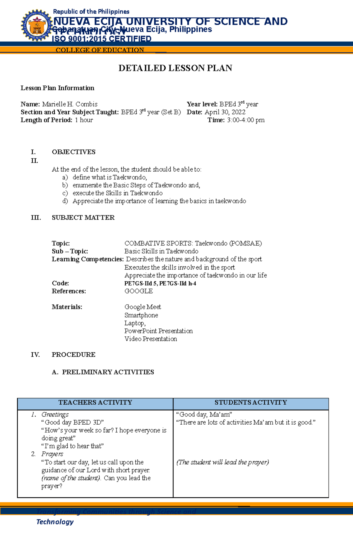 DETAILED LESSON PLAN IN TAEKWONDO - DETAILED LESSON PLAN Lesson Plan Information Name: Marielle ...