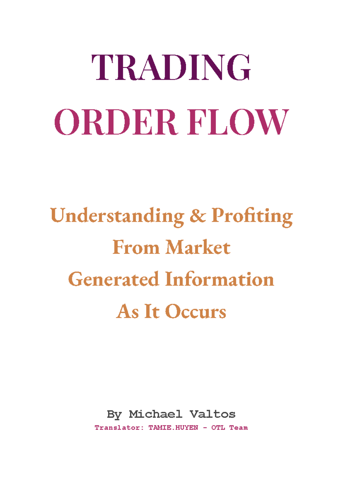 OTLTrans Macheal Valtos Orderflows com Trading Order Flow 1 - TRADING ...