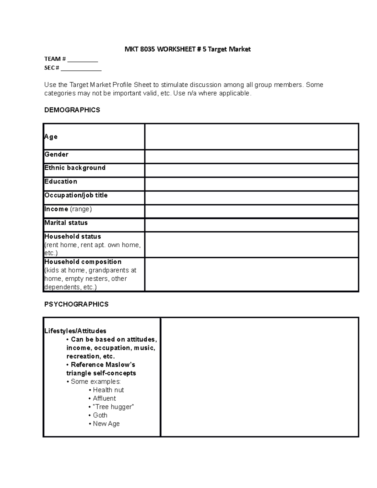 5- Target Market - done - MKT 8035 WORKSHEET # 5 Target Market TEAM ...