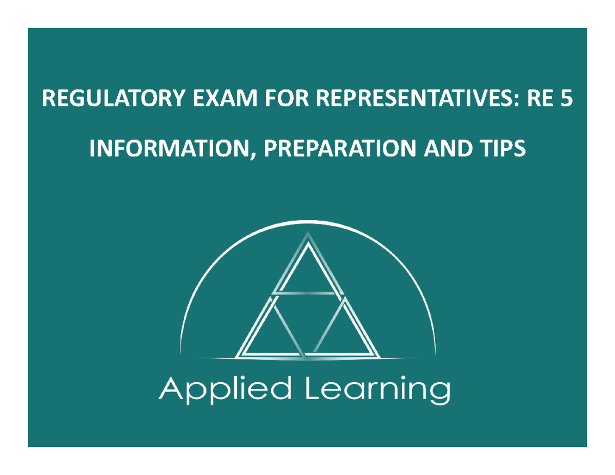 Exam information tips and preparation RE 5 2021 - REGULATORY EXAM FOR ...