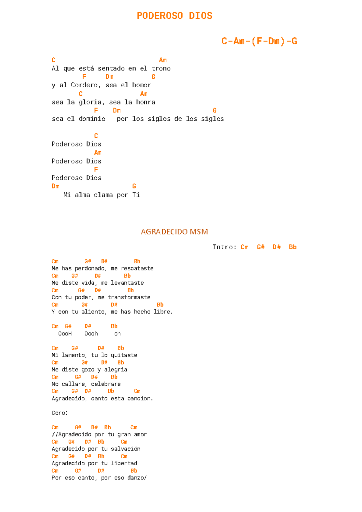 Acordes - todo bien - PODEROSO DIOS C-Am-(F-Dm)-G C Am Al que está sentado en el trono F Dm G y ...
