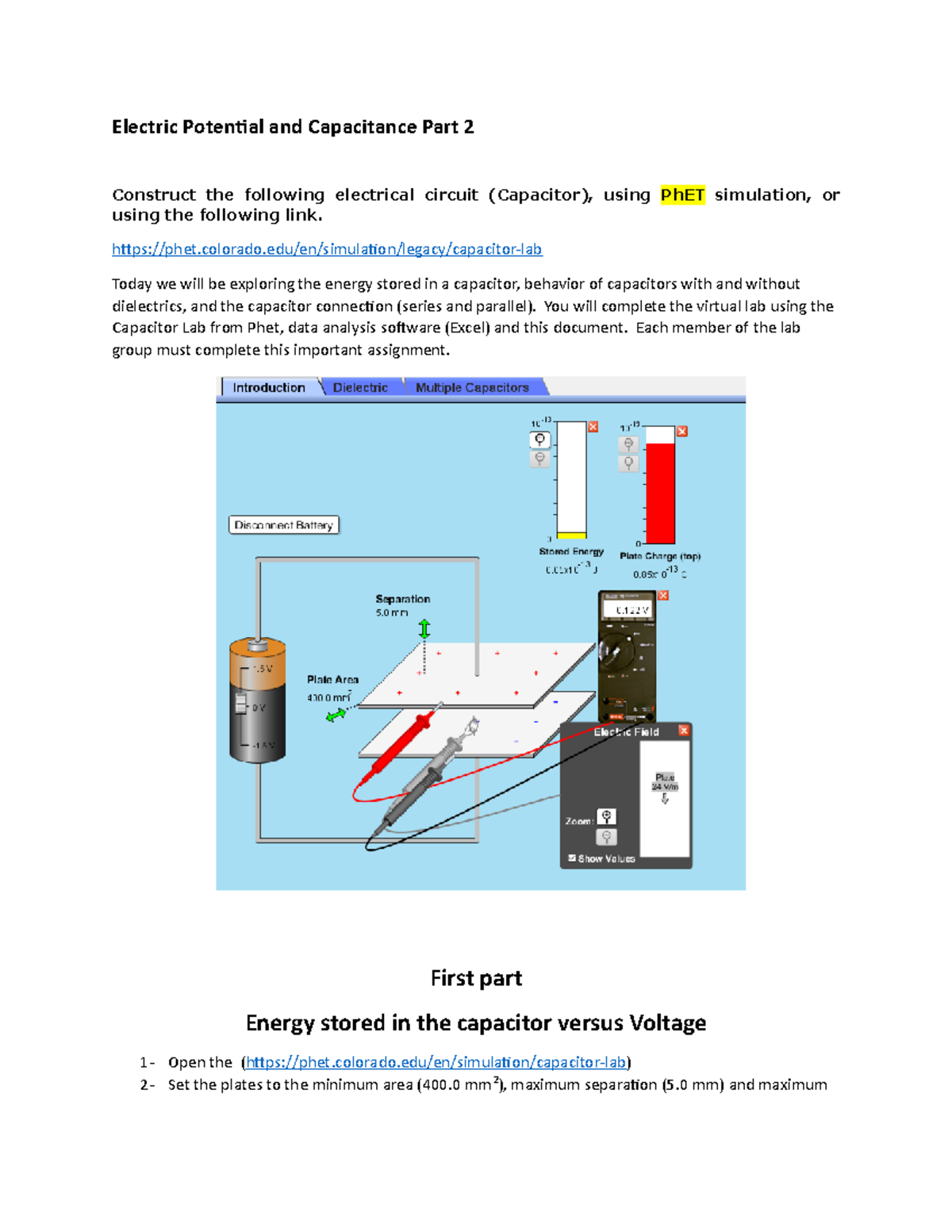 Physics 222 Electric Potential and Capacitance LAB Construct the following electrical circuit ...