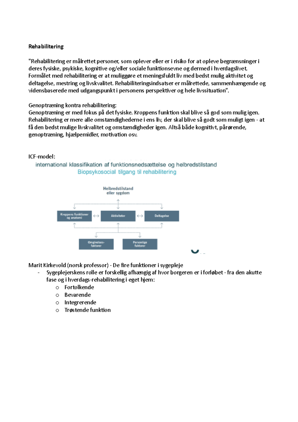 Rehabilitering, 2. semester - Rehabilitering ”Rehabilitering er ...