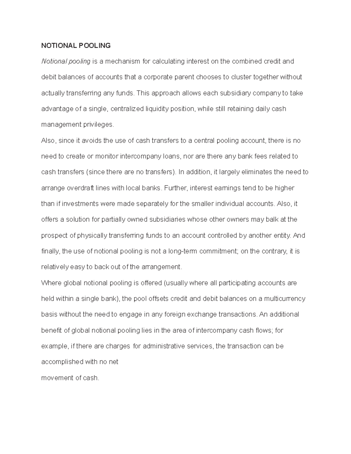 Notional Pooling - NOTIONAL POOLING Notional pooling is a mechanism for ...