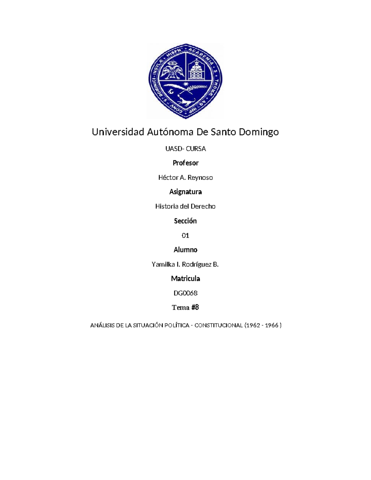 TEMA 8 Historia DEL Derecho - Universidad Autónoma De Santo Domingo ...