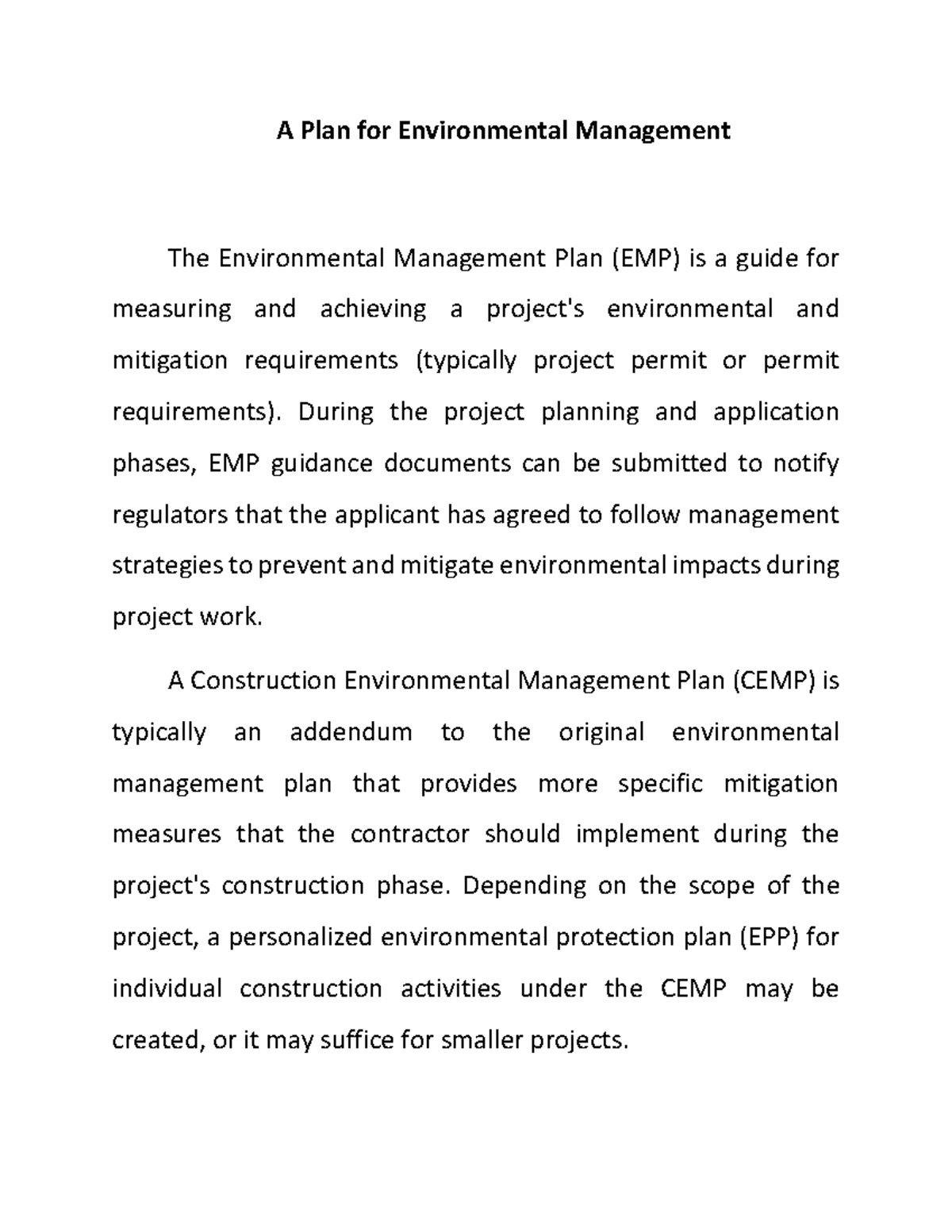 A Plan for Environmental Management - During the project planning and ...