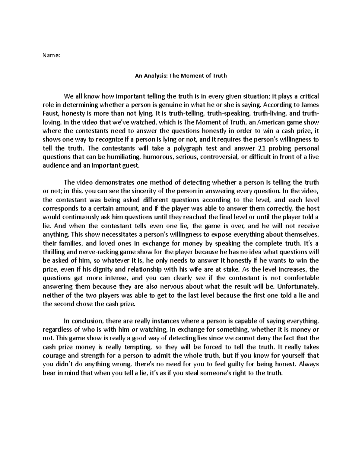 Analysis - assignment - Name: An Analysis: The Moment of Truth We all ...