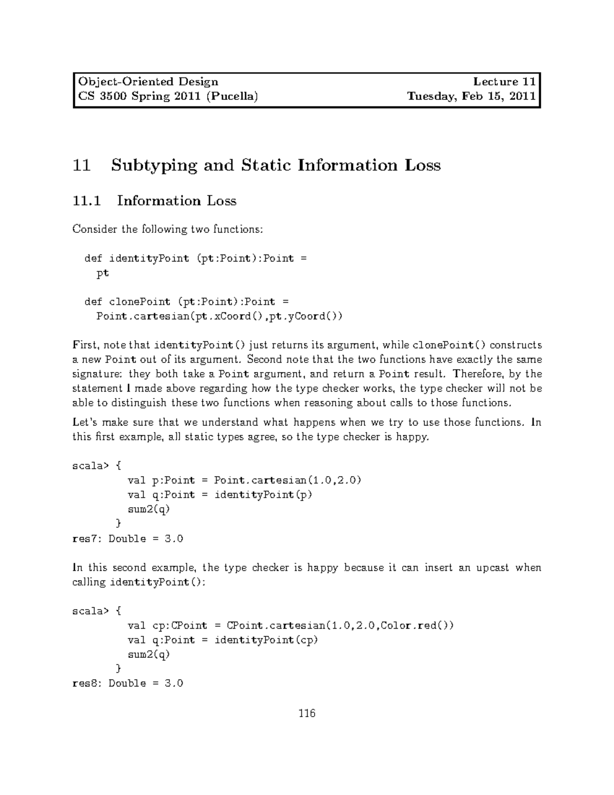 Lecture Notes Lecture 11 Information Loss Design Cs 3500 Spring 2011 Pucella 11 11
