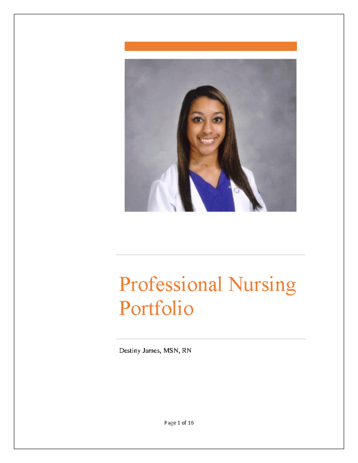 Portfolio example - Professional Nursing Portfolio Destiny James, MSN ...
