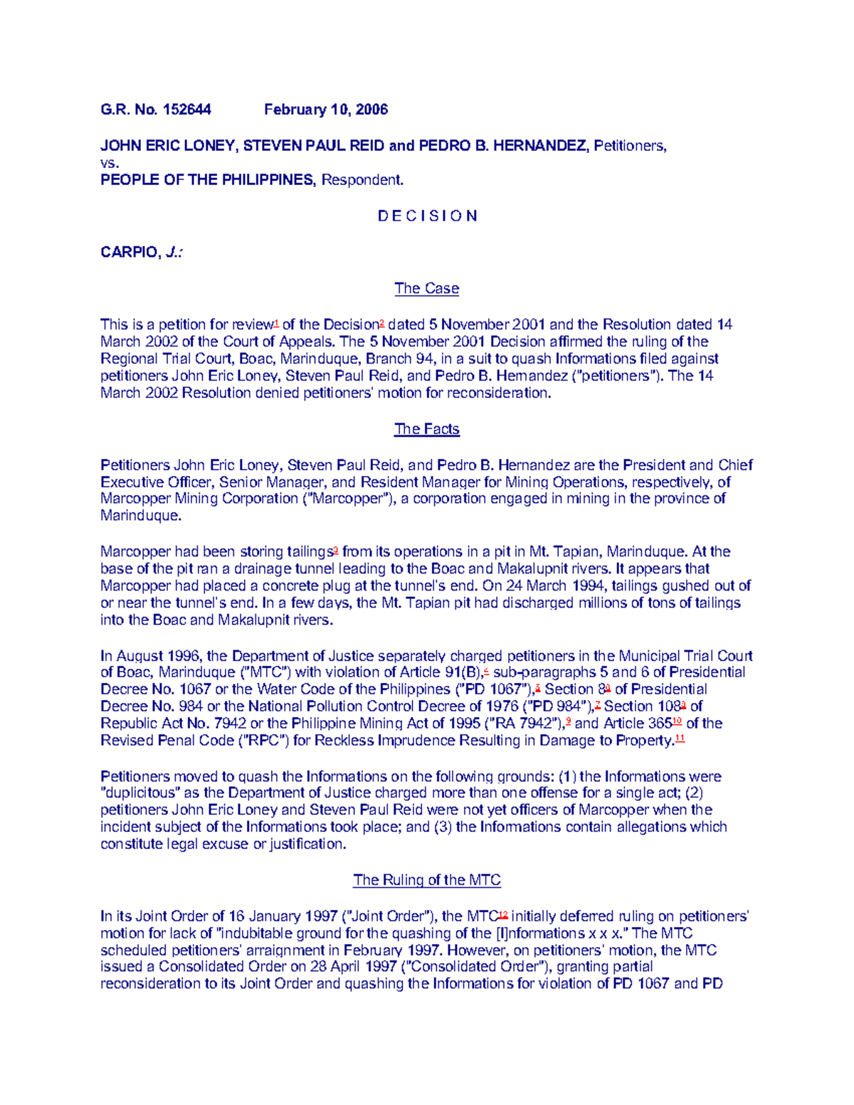 Loney vs. PP - Cases - G. No. 152644 February 10, 2006 JOHN ERIC LONEY ...