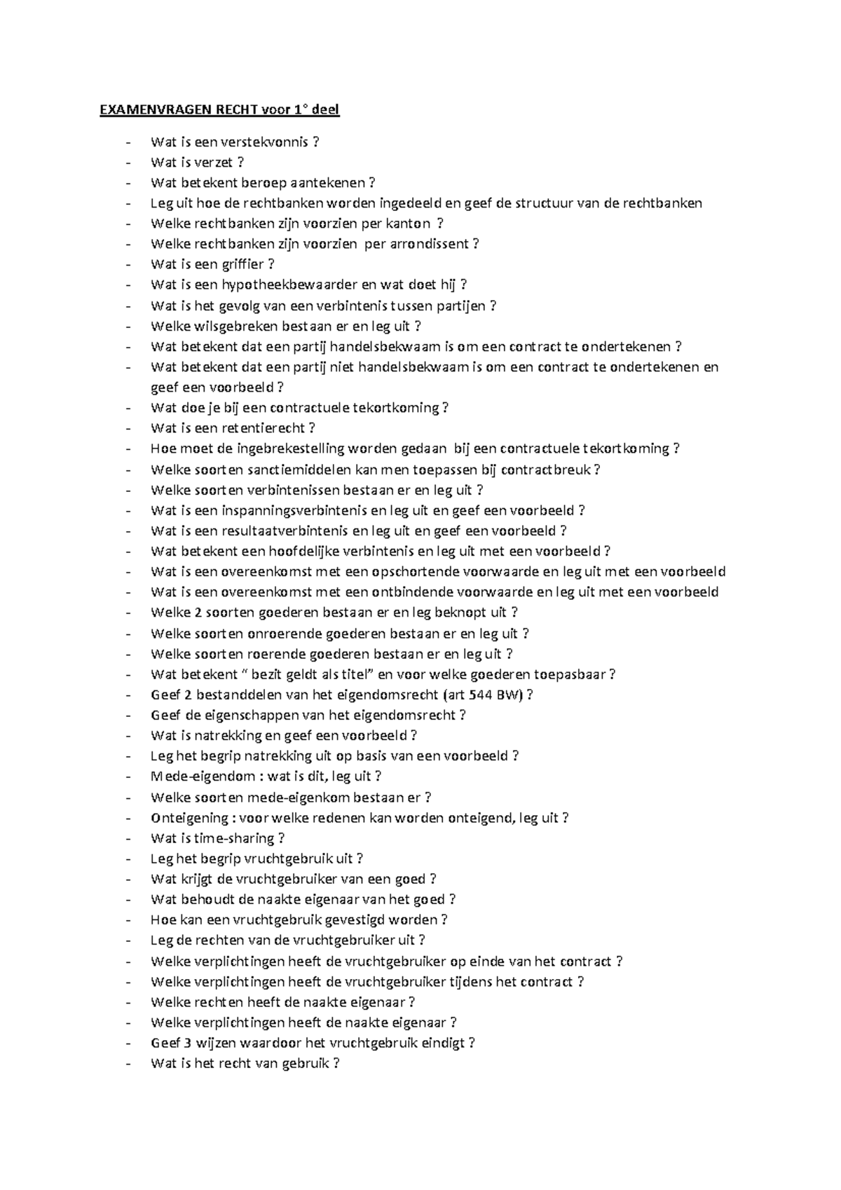 Examenvragen Recht - EXAMENVRAGEN RECHT voor 1° deel Wat is een ...