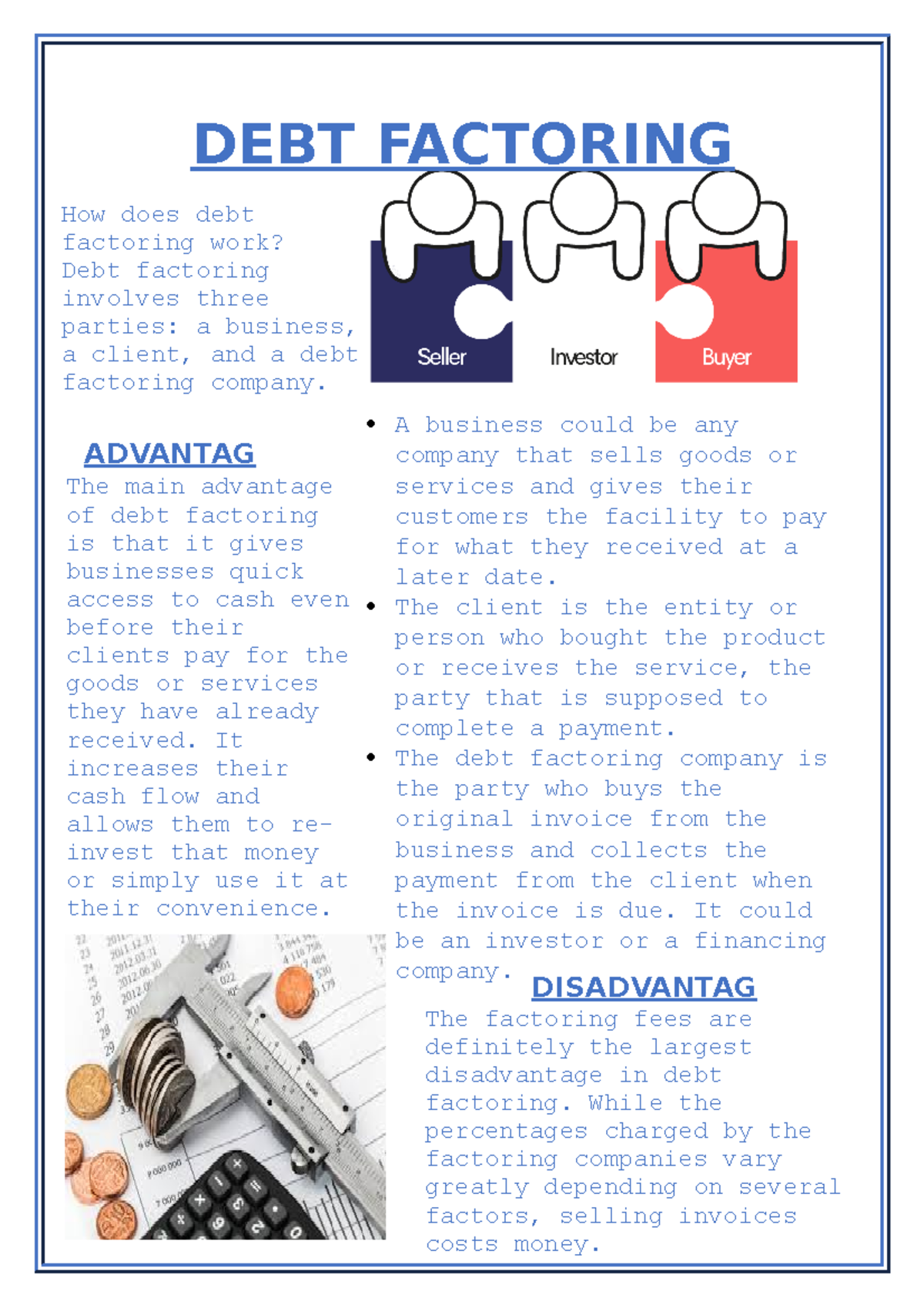 One external explain in detail debt factoring - DEBT FACTORING How does ...
