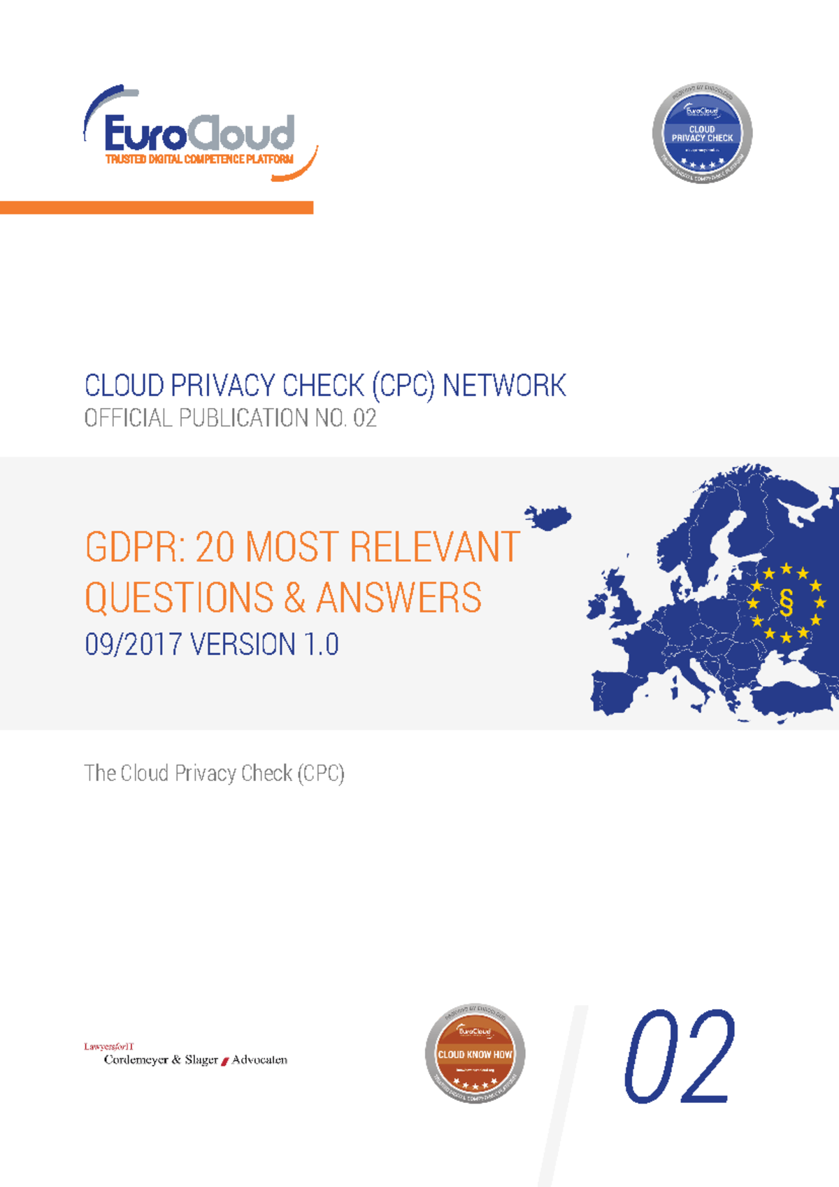 Cpc whitepaper 20qa-nl1 - GDPR: 20 MOST RELEVANT QUESTIONS & ANSWERS 09/2017 VERSION 1. 02 The ...