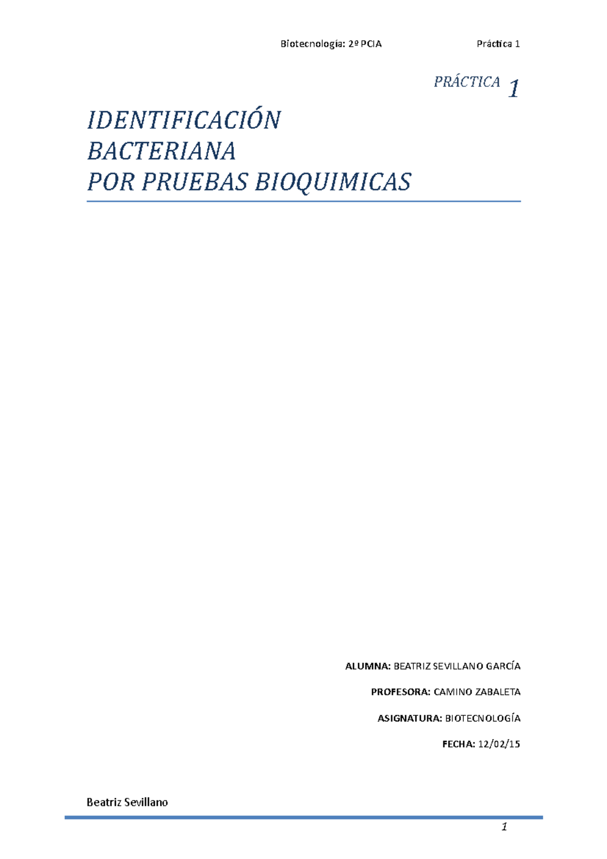 Práctica 1 biotec - Descripción de la célula como unidad estructural y funcional de los seres ...