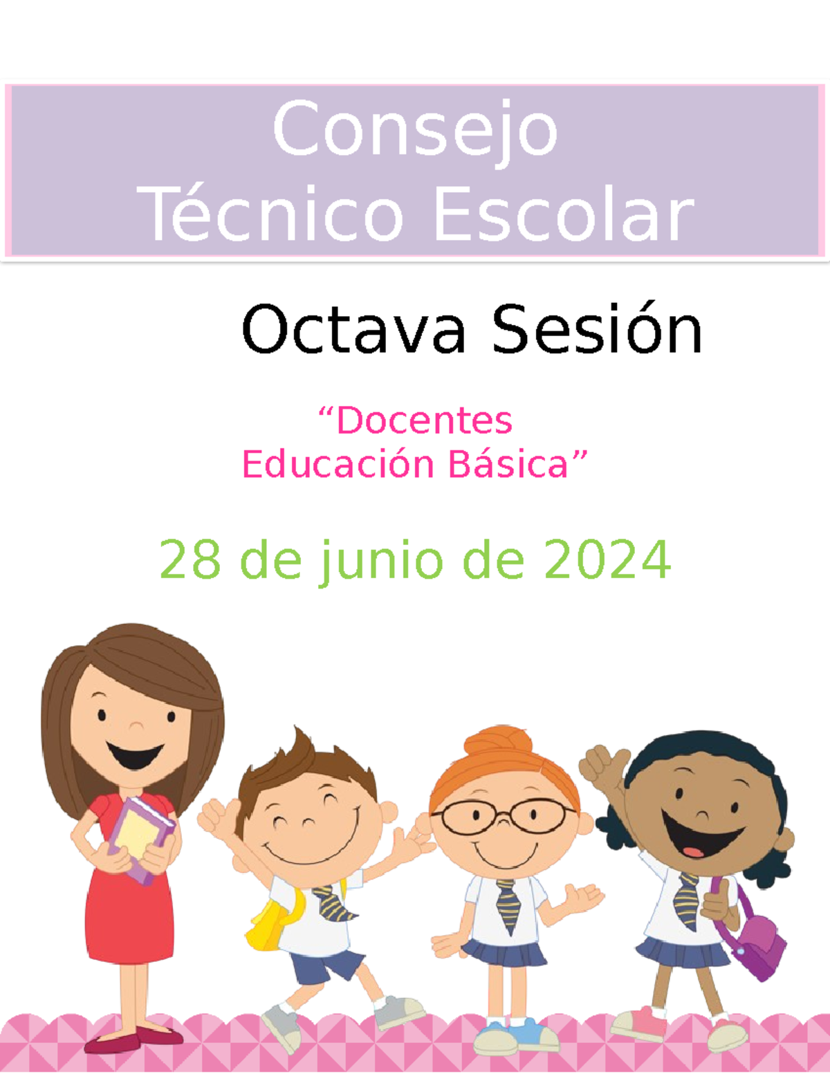 Octava sesion 20241 segundo - “Docentes Educación Básica” 28 de junio ...