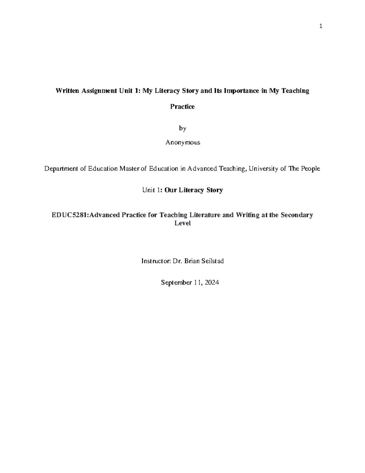 Assignment No. 1 for Unit 1 of EDUC5281 - Written Assignment Unit 1: My ...