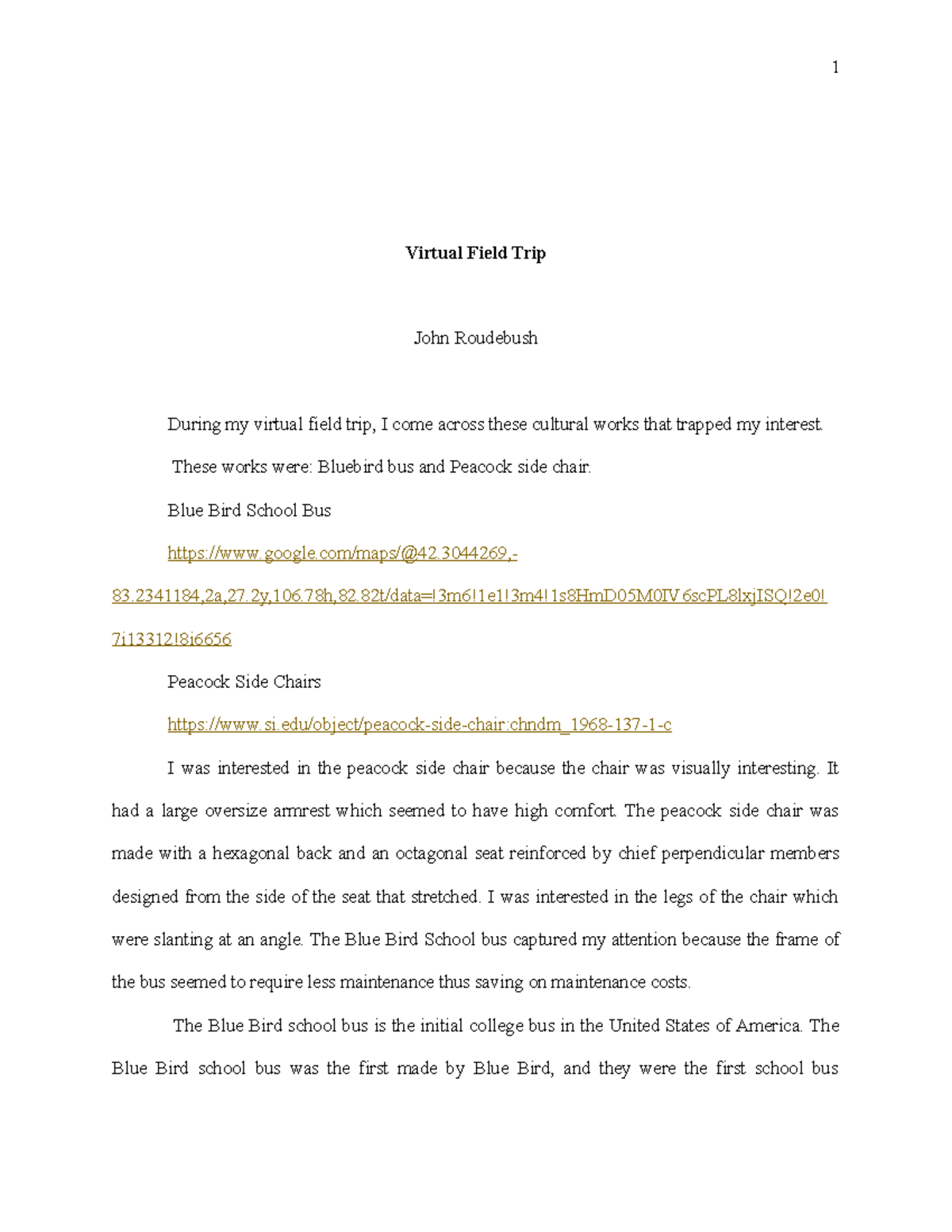 Virtual Field Trip - Virtual Field Trip John Roudebush During my ...