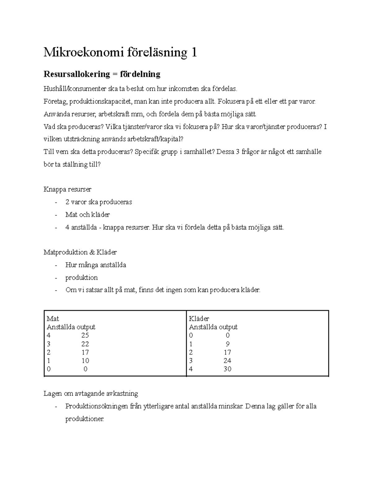 Mikroekonomi - Företag, produktionskapacitet, man kan inte producera ...