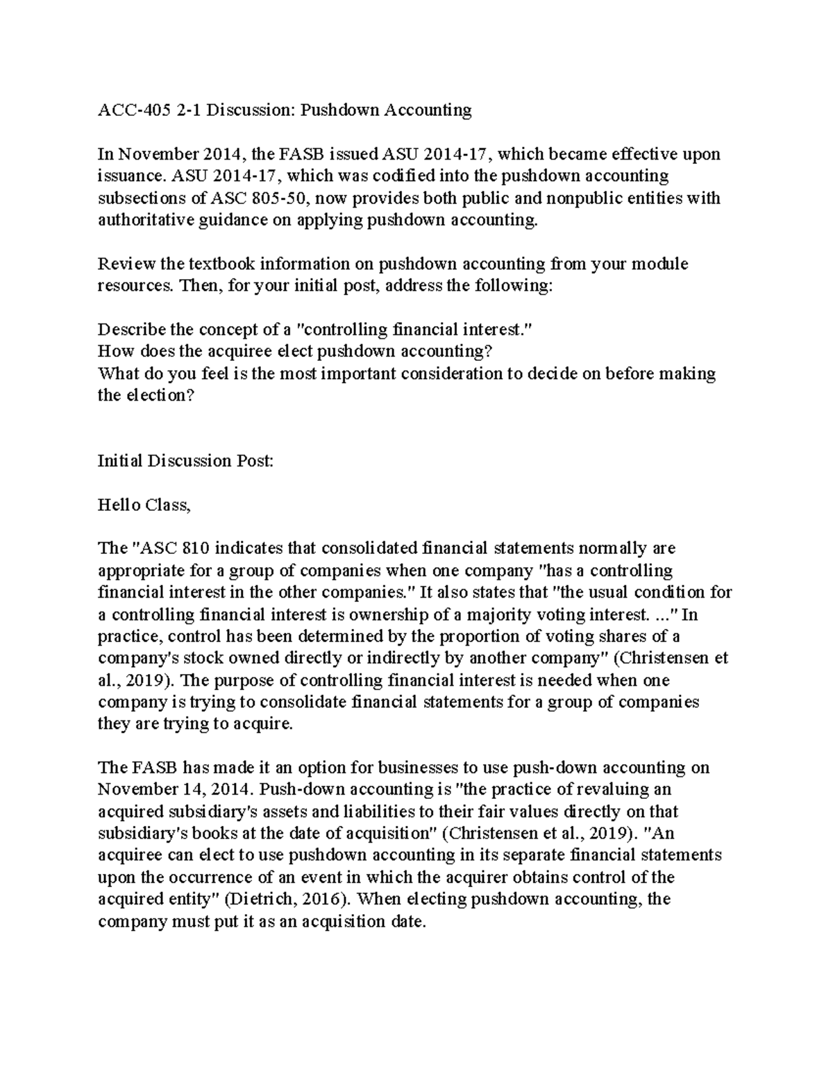 ACC-405 2-1 Discussion - ASU 2014-17, which was codified into the ...