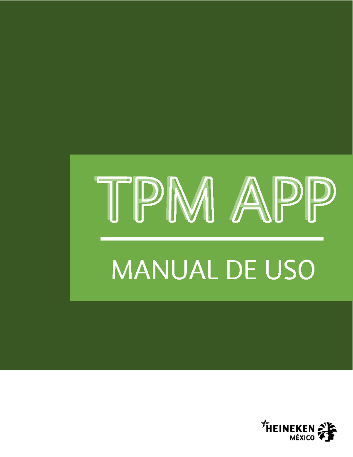 TPM APP Manual de Uso 2020 - TPM APP MANUAL DE USO TPM APP- Manual de Uso En esta APP, podrás ...