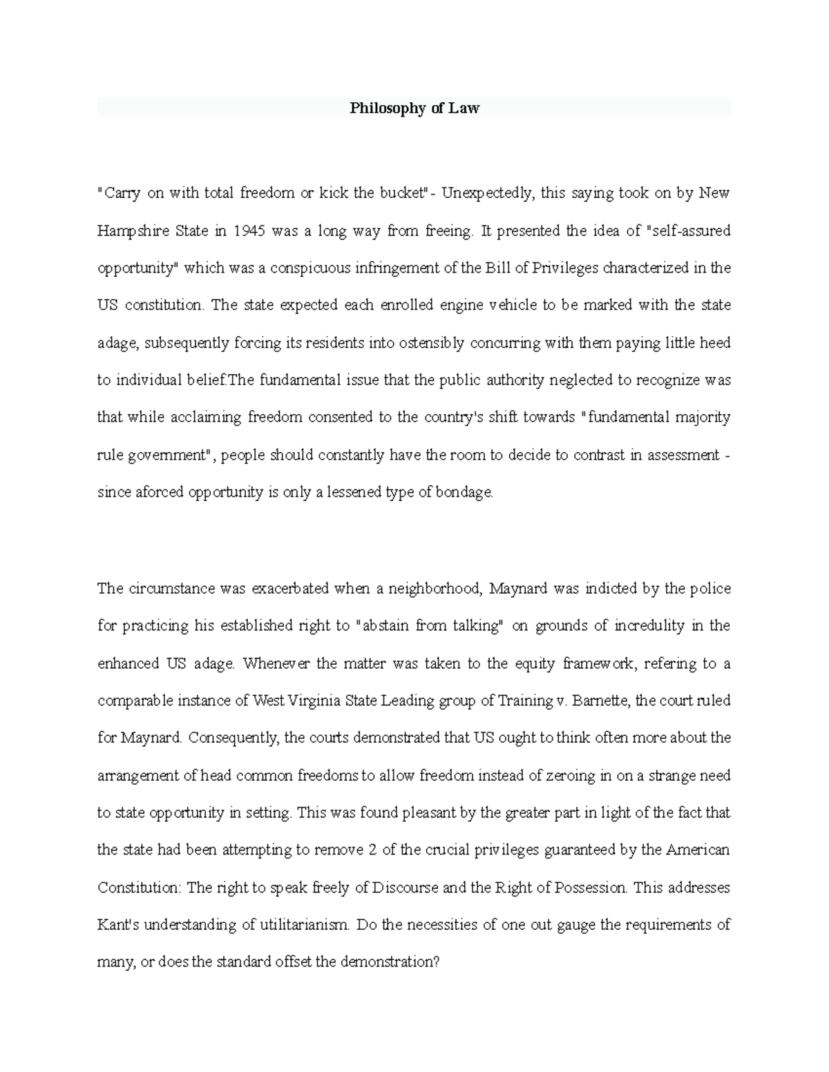 Philosophy of Law - Philosophy of Law "Carry on with total freedom or ...