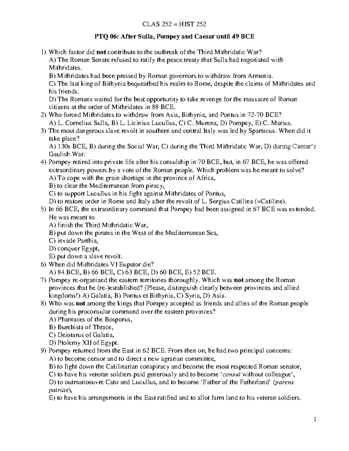 CLAS 252 HIST 252 PTQ 06: After Sulla Pompey and Caesar until 49 BCE ...