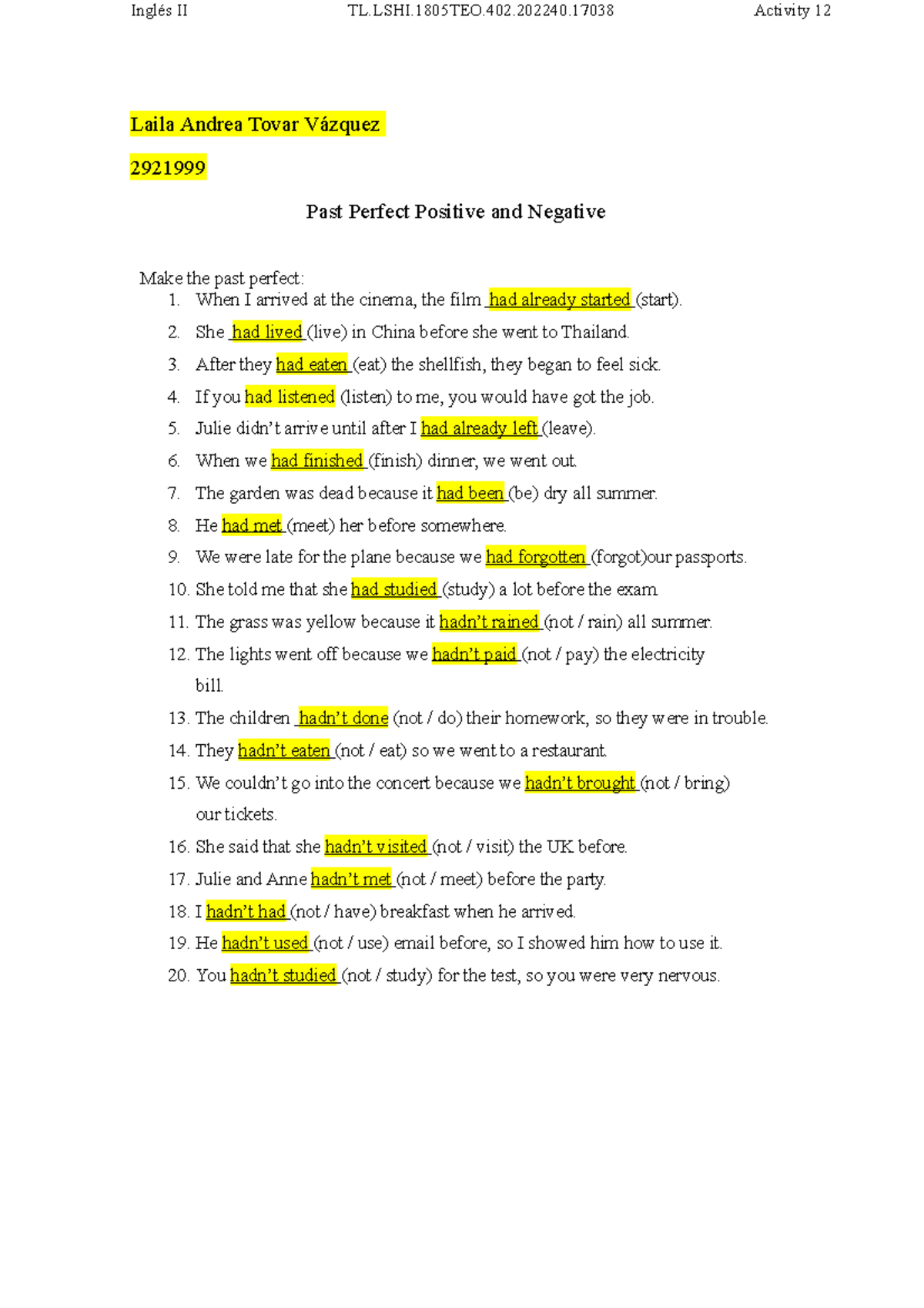 Past perfect simple form positive and negative - Inglés II TL.LSHI ...