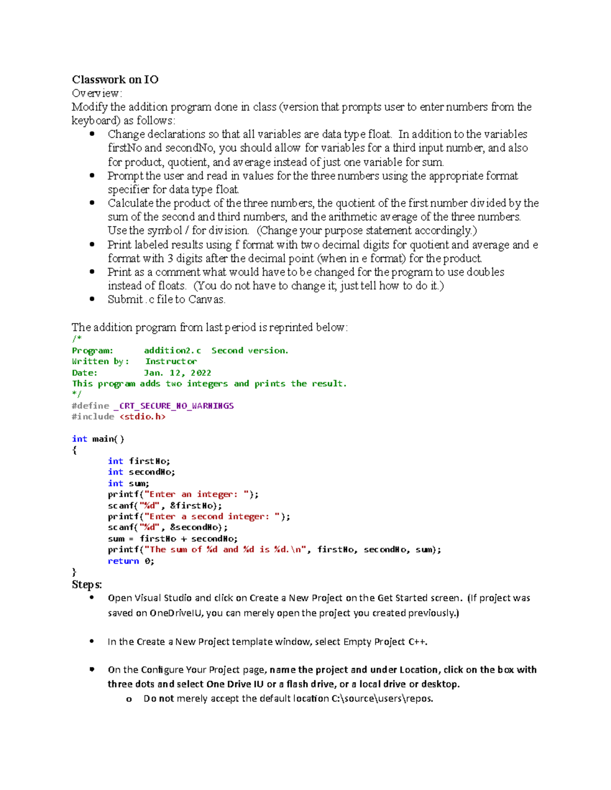 Classwork on IO Sp22 - Classwork on IO Overview: Modify the addition program done in class ...