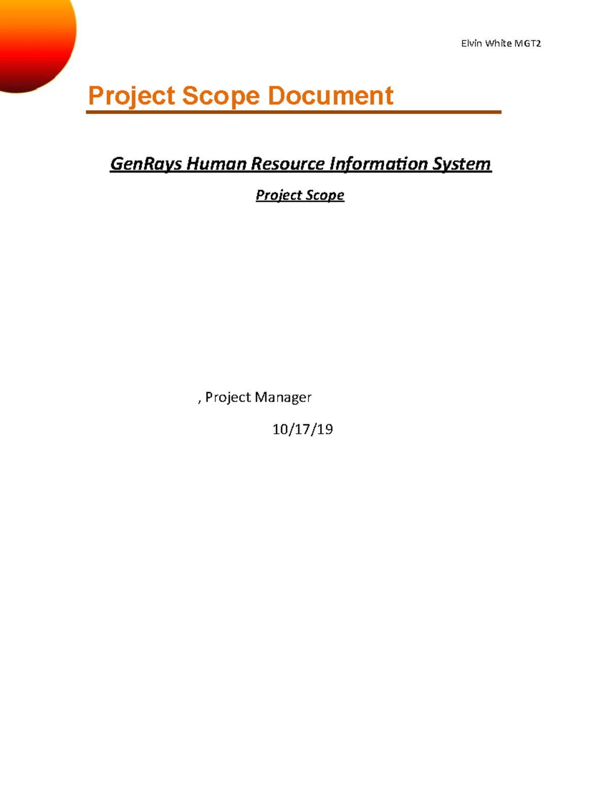 Project Scope Document - Elvin White MGT GenRays Human Resource Information System Project Scope ...